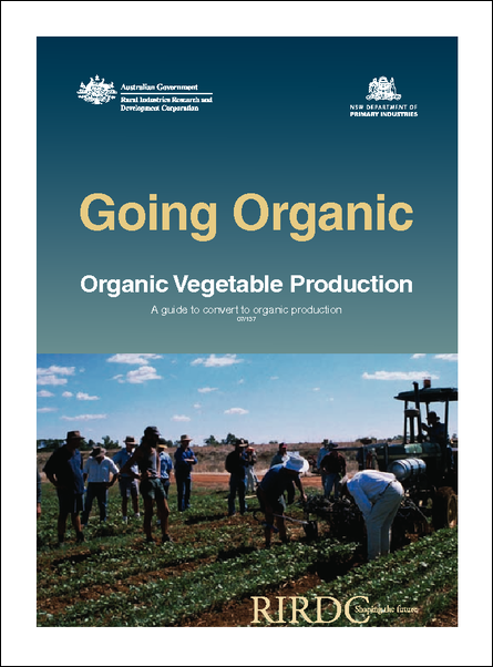Going Organic: A guide to convert to organic vegetable production ...