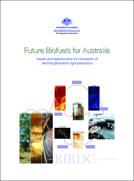 Future Biofuels for Australia – Issues and Opportunities for Conversion ...