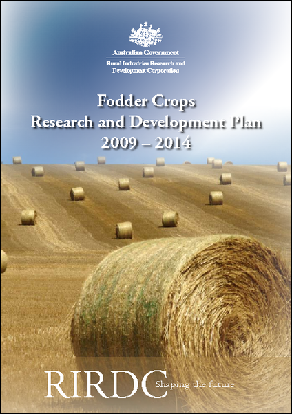 Fodder Crops Five-Year Research and Development Plan 2009–2014 ...