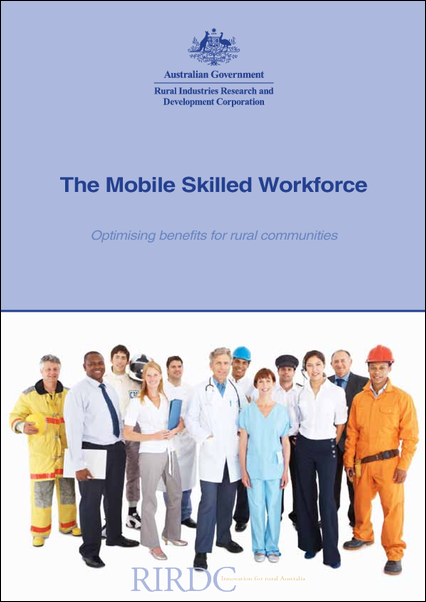 The Mobile Skilled Workforce – Optimising benefits for rural ...
