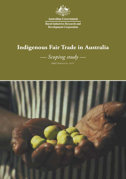 Indigenous Fair Trade in Australia: Scoping study | AgriFutures Australia