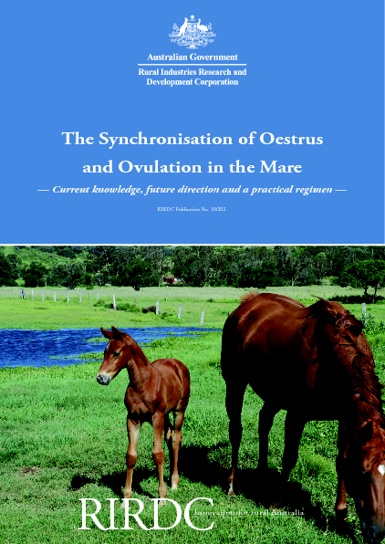 The Synchronisation of Oestrus and Ovulation in the Mare: Current ...