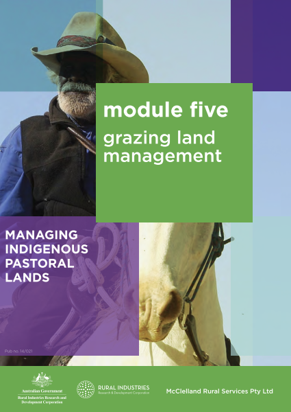 Managing indigenous pastoral lands manual –Module 5: Grazing land ...